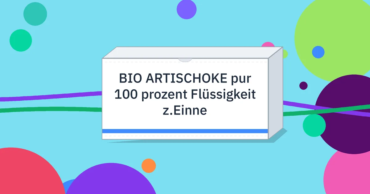 Symbolbild: Packung mit der Aufschrift BIO ARTISCHOKE pur 100 prozent Flüssigkeit z.Einne (PZN 18713284) – Verfügbarkeit und Bezug in Apotheken in Frankfurt am Main