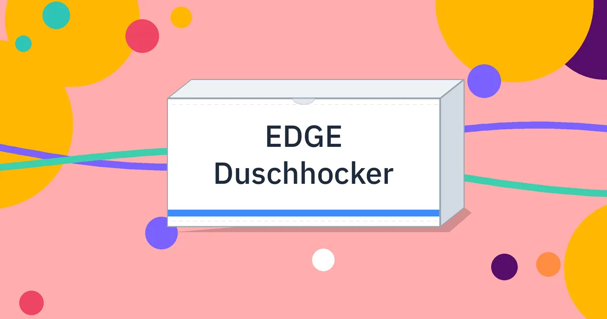 Symbolbild: Packung mit der Aufschrift EDGE Duschhocker (PZN 07743721) – Verfügbarkeit und Bezug in Apotheken in Frankfurt am Main