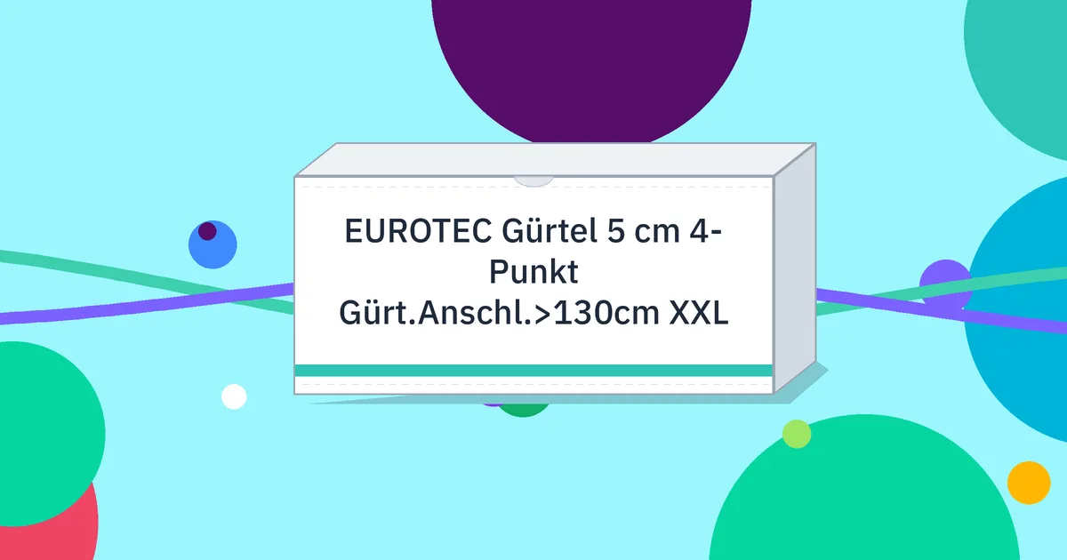 Symbolbild: Packung mit der Aufschrift EUROTEC Gürtel 5 cm 4-Punkt Gürt.Anschl.>130cm XXL (PZN 10991581) – Verfügbarkeit und Bezug in Apotheken in Frankfurt am Main