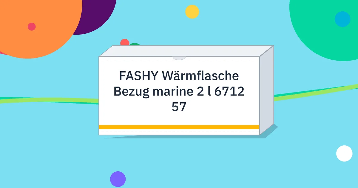Symbolbild: Packung mit der Aufschrift FASHY Wärmflasche Bezug marine 2 l 6712 57 (PZN 15572848) – Verfügbarkeit und Bezug in Apotheken in Frankfurt am Main