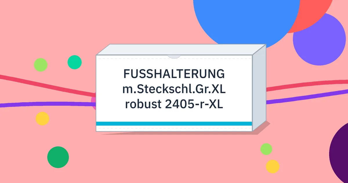 Symbolbild: Packung mit der Aufschrift FUSSHALTERUNG m.Steckschl.Gr.XL robust 2405-r-XL (PZN 14297736) – Verfügbarkeit und Bezug in Apotheken in Frankfurt am Main