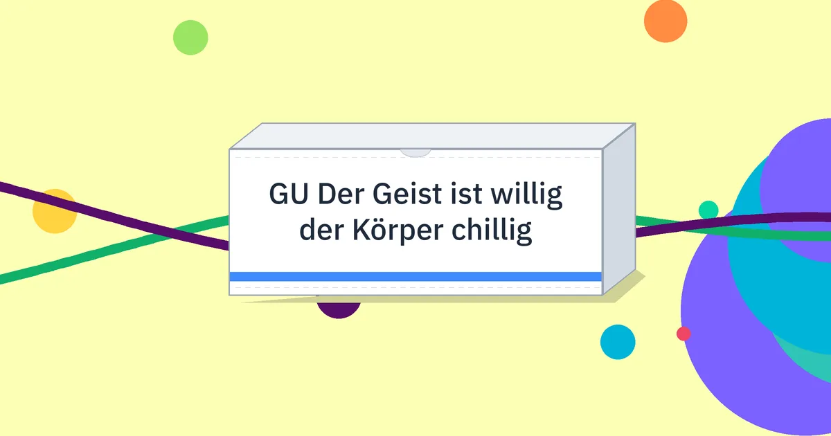 Symbolbild: Packung mit der Aufschrift GU Der Geist ist willig der Körper chillig (PZN 19767164) – Verfügbarkeit und Bezug in Apotheken in Frankfurt am Main
