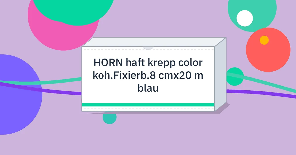 Symbolbild: Packung mit der Aufschrift HORN haft krepp color koh.Fixierb.8 cmx20 m blau (PZN 03864445) – Verfügbarkeit und Bezug in Apotheken in Frankfurt am Main