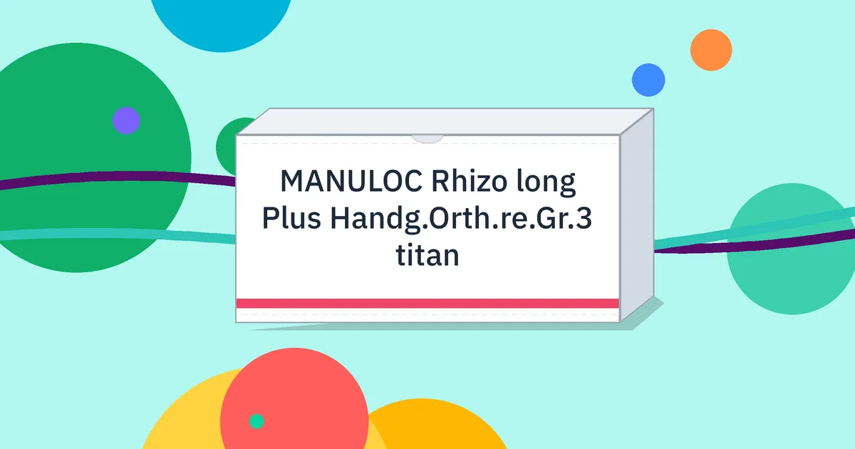 Symbolbild: Packung mit der Aufschrift MANULOC Rhizo long Plus Handg.Orth.re.Gr.3 titan (PZN 11639604) – Verfügbarkeit und Bezug in Apotheken in Frankfurt am Main
