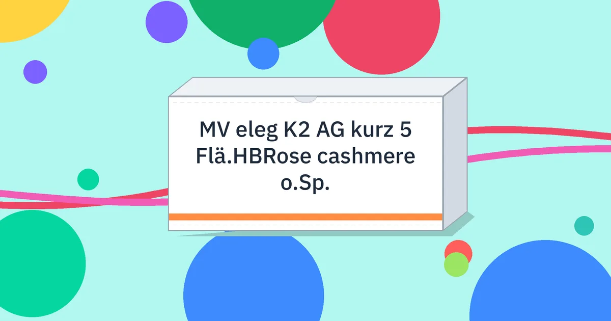 Symbolbild: Packung mit der Aufschrift MV eleg K2 AG kurz 5 Flä.HBRose cashmere o.Sp. (PZN 15703641) – Verfügbarkeit und Bezug in Apotheken in Frankfurt am Main
