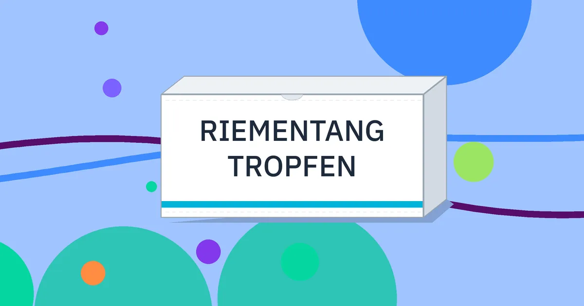 Symbolbild: Packung mit der Aufschrift RIEMENTANG TROPFEN (PZN 14284219) – Verfügbarkeit und Bezug in Apotheken in Frankfurt am Main