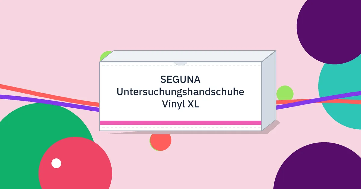 Symbolbild: Packung mit der Aufschrift SEGUNA Untersuchungshandschuhe Vinyl XL (PZN 11302945) – Verfügbarkeit und Bezug in Apotheken in Frankfurt am Main