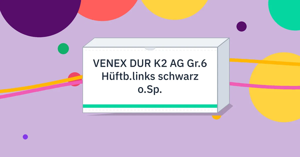 Symbolbild: Packung mit der Aufschrift VENEX DUR K2 AG Gr.6 Hüftb.links schwarz o.Sp. (PZN 03232627) – Verfügbarkeit und Bezug in Apotheken in Frankfurt am Main