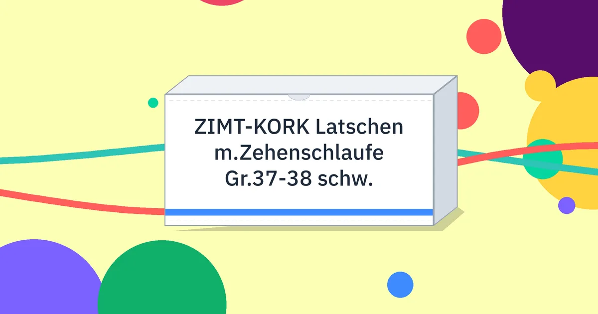 Symbolbild: Packung mit der Aufschrift ZIMT-KORK Latschen m.Zehenschlaufe Gr.37-38 schw. (PZN 18391225) – Verfügbarkeit und Bezug in Apotheken in Frankfurt am Main