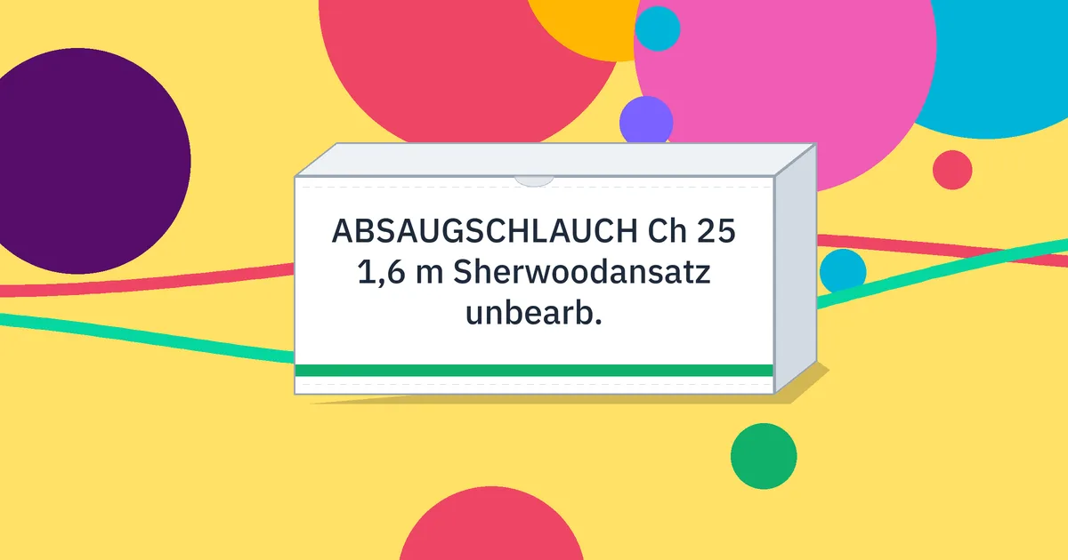 Symbolbild: Packung mit der Aufschrift ABSAUGSCHLAUCH Ch 25 1,6 m Sherwoodansatz unbearb. (PZN 17486366) – Verfügbarkeit und Bezug in Apotheken in Frankfurt am Main