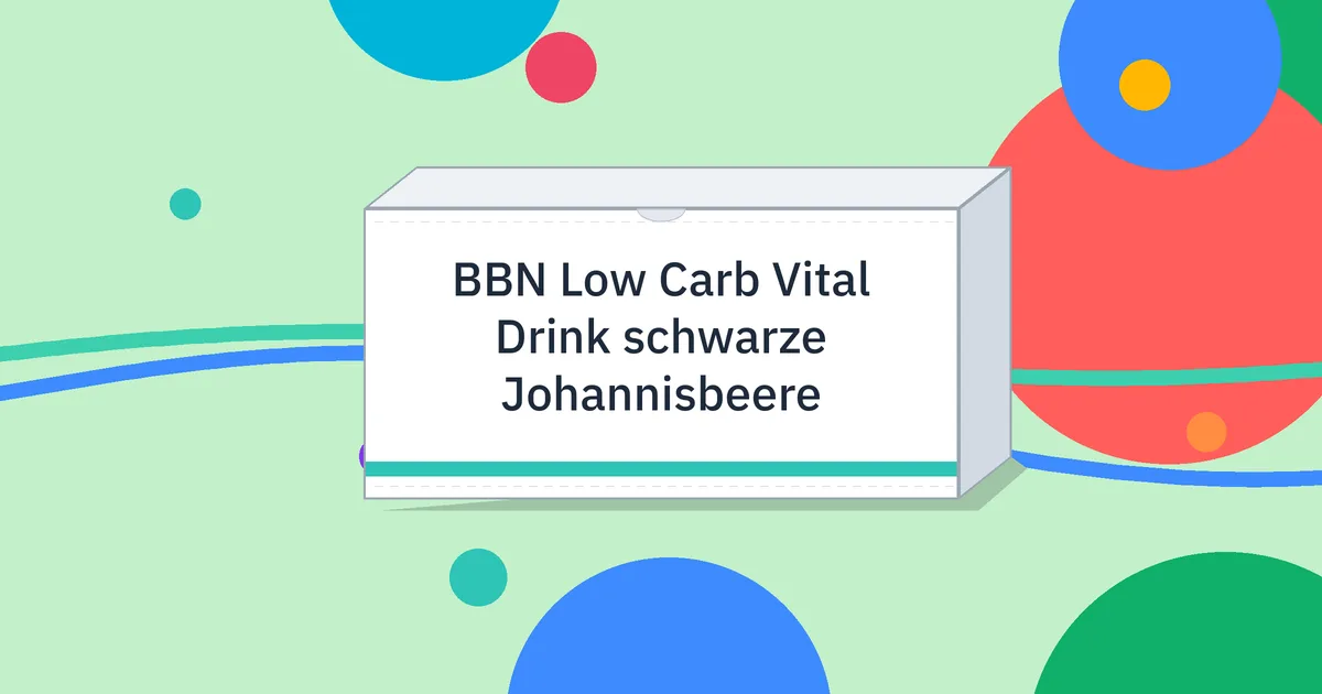 Symbolbild: Packung mit der Aufschrift BBN Low Carb Vital Drink schwarze Johannisbeere (PZN 11374034) – Verfügbarkeit und Bezug in Apotheken in Frankfurt am Main