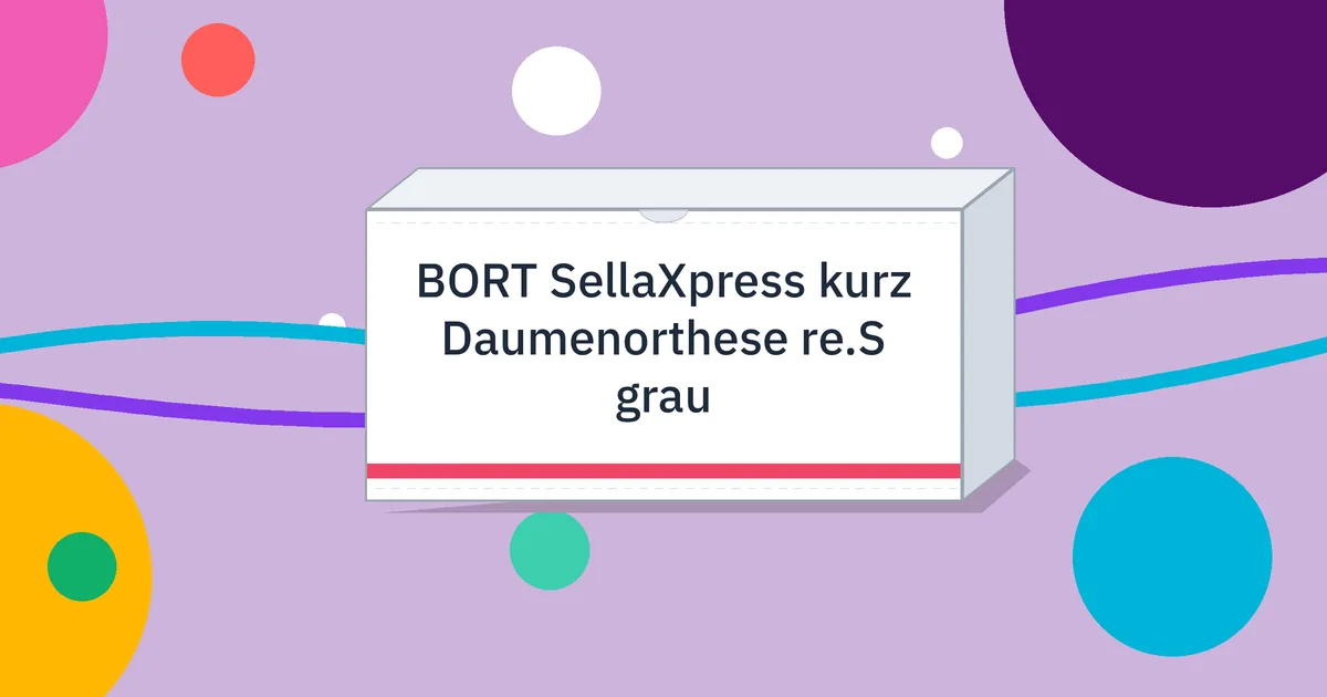 Symbolbild: Packung mit der Aufschrift BORT SellaXpress kurz Daumenorthese re.S grau (PZN 16318371) – Verfügbarkeit und Bezug in Apotheken in Frankfurt am Main