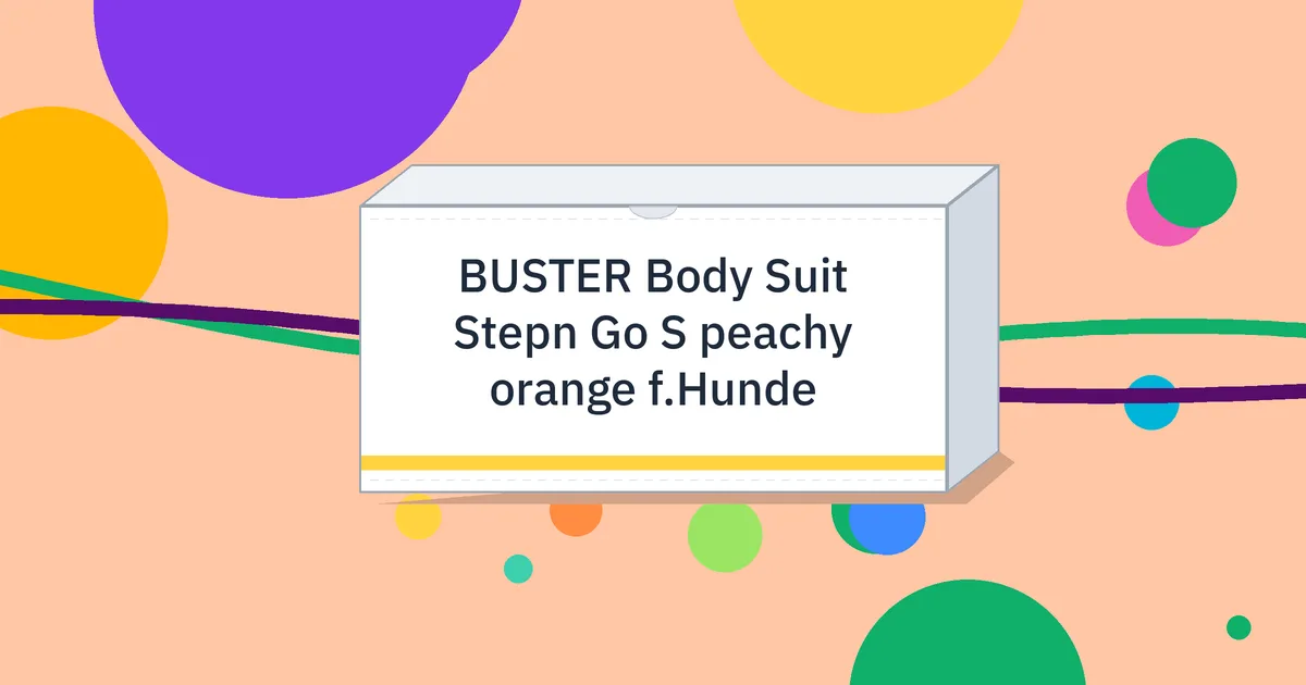 Symbolbild: Packung mit der Aufschrift BUSTER Body Suit Stepn Go S peachy orange f.Hunde (PZN 19195874) – Verfügbarkeit und Bezug in Apotheken in Frankfurt am Main