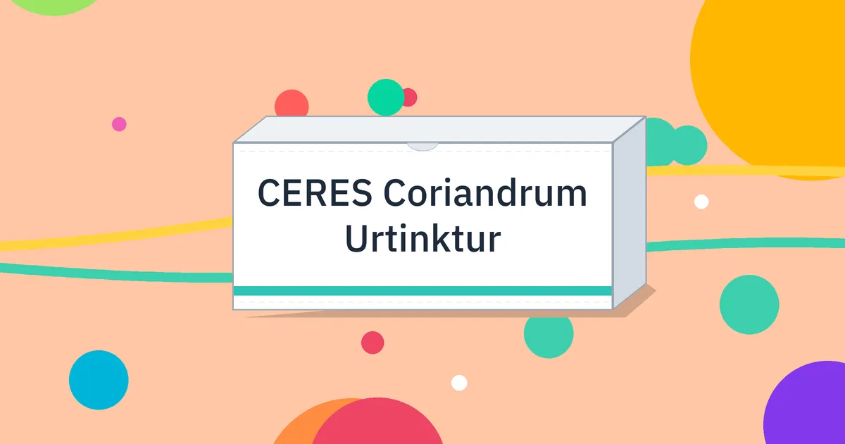 Symbolbild: Packung mit der Aufschrift CERES Coriandrum Urtinktur (PZN 00178790) – Verfügbarkeit und Bezug in Apotheken in Frankfurt am Main
