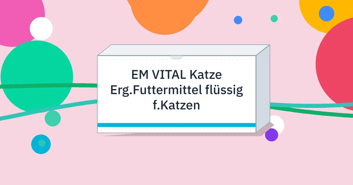 Symbolbild: Packung mit der Aufschrift EM VITAL Katze Erg.Futtermittel flüssig f.Katzen (PZN 19402273) – Verfügbarkeit und Bezug in Apotheken in Frankfurt am Main