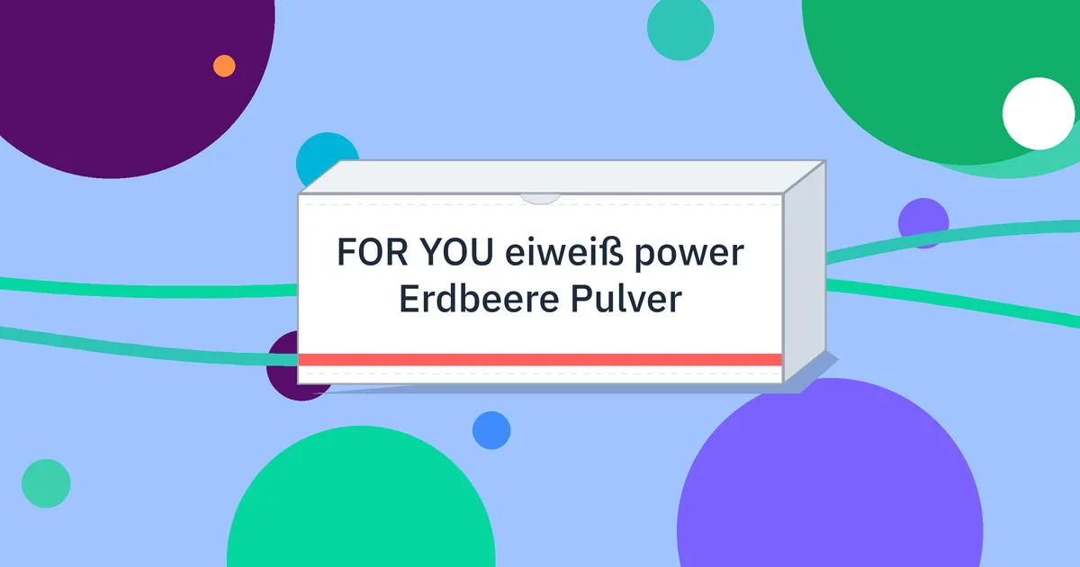 Symbolbild: Packung mit der Aufschrift FOR YOU eiweiß power Erdbeere Pulver (PZN 06147566) – Verfügbarkeit und Bezug in Apotheken in Frankfurt am Main