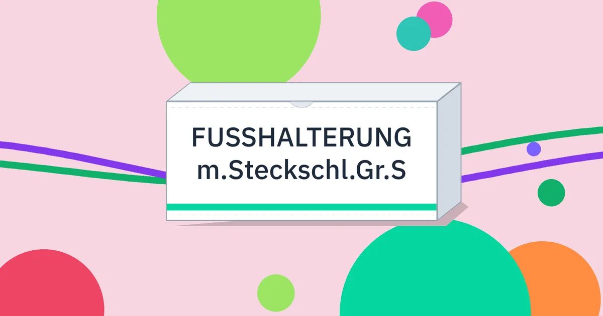 Symbolbild: Packung mit der Aufschrift FUSSHALTERUNG m.Steckschl.Gr.S (PZN 11568488) – Verfügbarkeit und Bezug in Apotheken in Frankfurt am Main