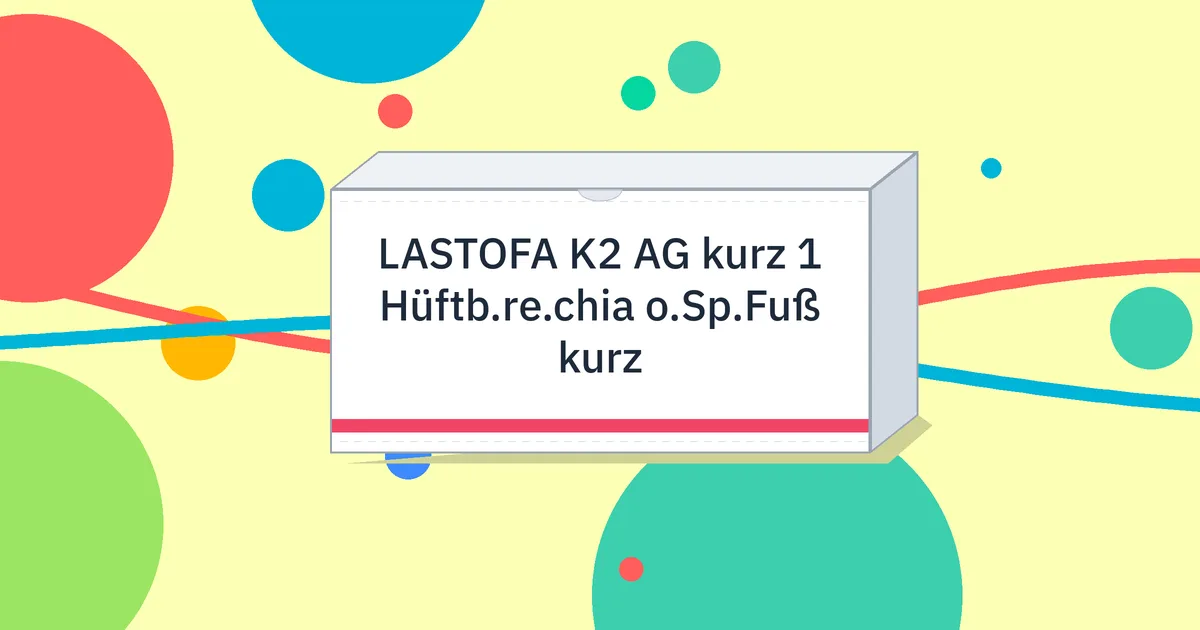 Symbolbild: Packung mit der Aufschrift LASTOFA K2 AG kurz 1 Hüftb.re.chia o.Sp.Fuß kurz (PZN 13810404) – Verfügbarkeit und Bezug in Apotheken in Frankfurt am Main