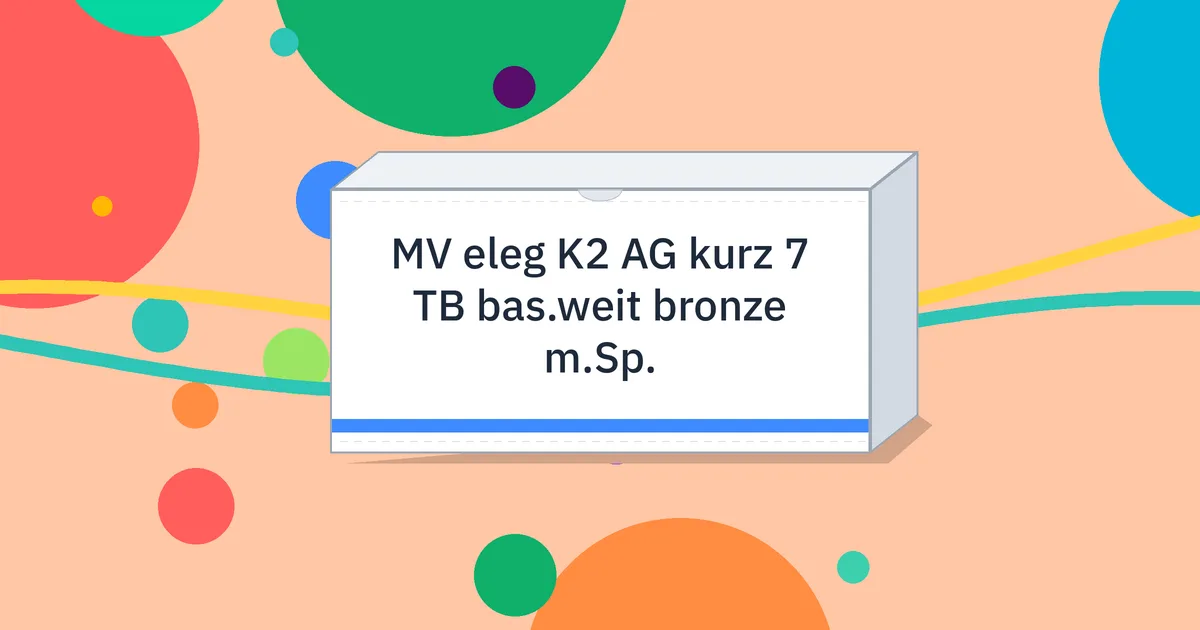 Symbolbild: Packung mit der Aufschrift MV eleg K2 AG kurz 7 TB bas.weit bronze m.Sp. (PZN 14717612) – Verfügbarkeit und Bezug in Apotheken in Frankfurt am Main