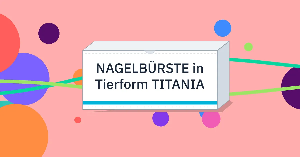 Symbolbild: Packung mit der Aufschrift NAGELBÜRSTE in Tierform TITANIA (PZN 09606299) – Verfügbarkeit und Bezug in Apotheken in Frankfurt am Main