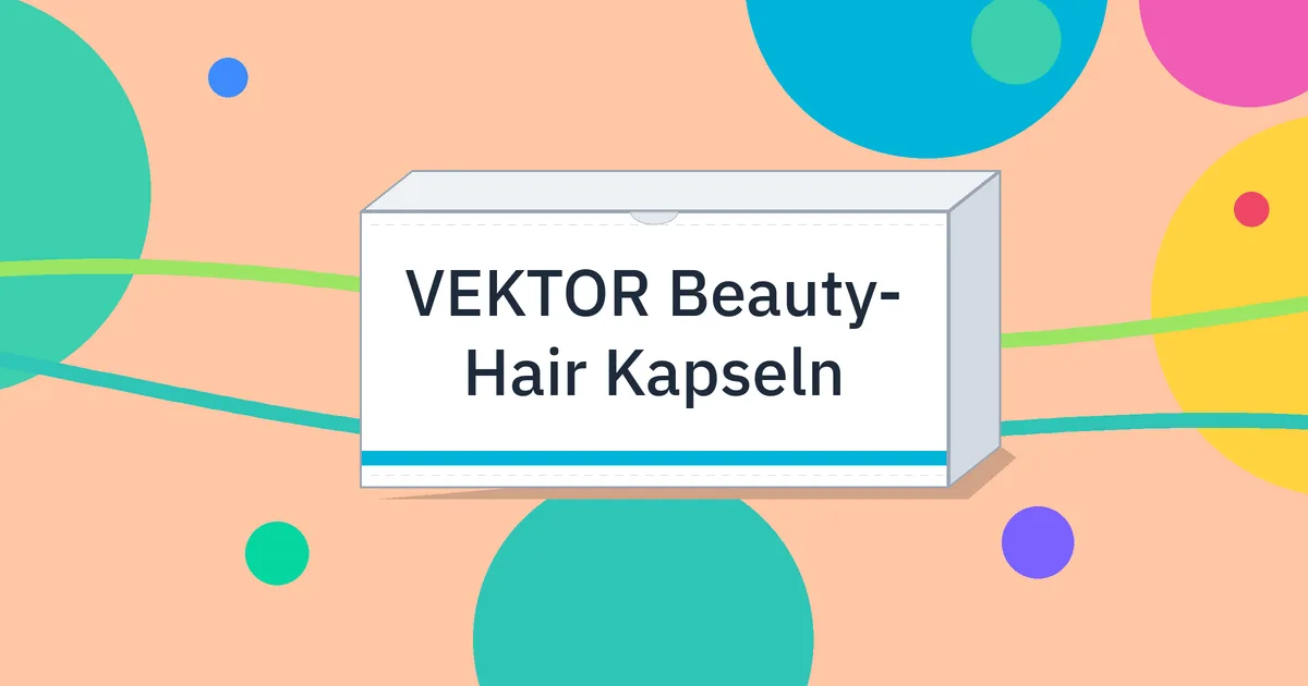 Symbolbild: Packung mit der Aufschrift VEKTOR Beauty-Hair Kapseln (PZN 20363029) – Verfügbarkeit und Bezug in Apotheken in Frankfurt am Main