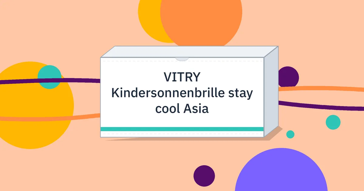 Symbolbild: Packung mit der Aufschrift VITRY Kindersonnenbrille stay cool Asia (PZN 18452949) – Verfügbarkeit und Bezug in Apotheken in Frankfurt am Main