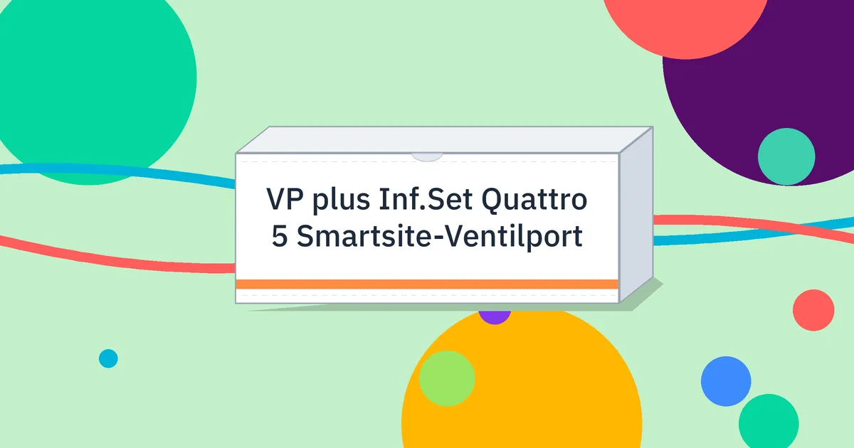Symbolbild: Packung mit der Aufschrift VP plus Inf.Set Quattro 5 Smartsite-Ventilport (PZN 10199988) – Verfügbarkeit und Bezug in Apotheken in Frankfurt am Main