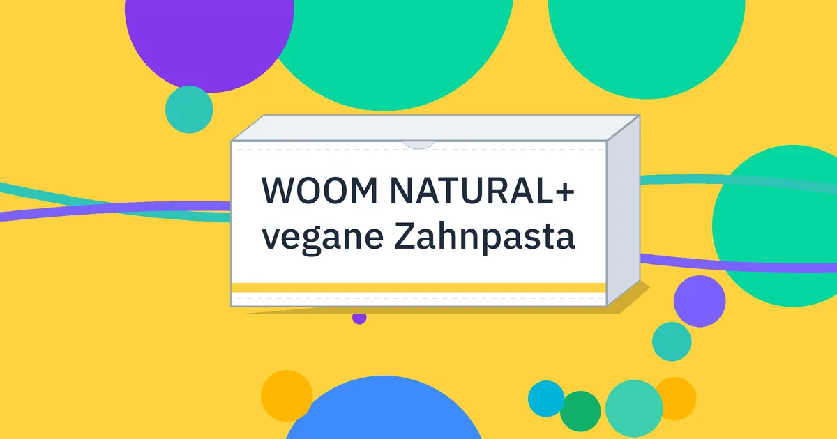 Symbolbild: Packung mit der Aufschrift WOOM NATURAL+ vegane Zahnpasta (PZN 15424993) – Verfügbarkeit und Bezug in Apotheken in Frankfurt am Main
