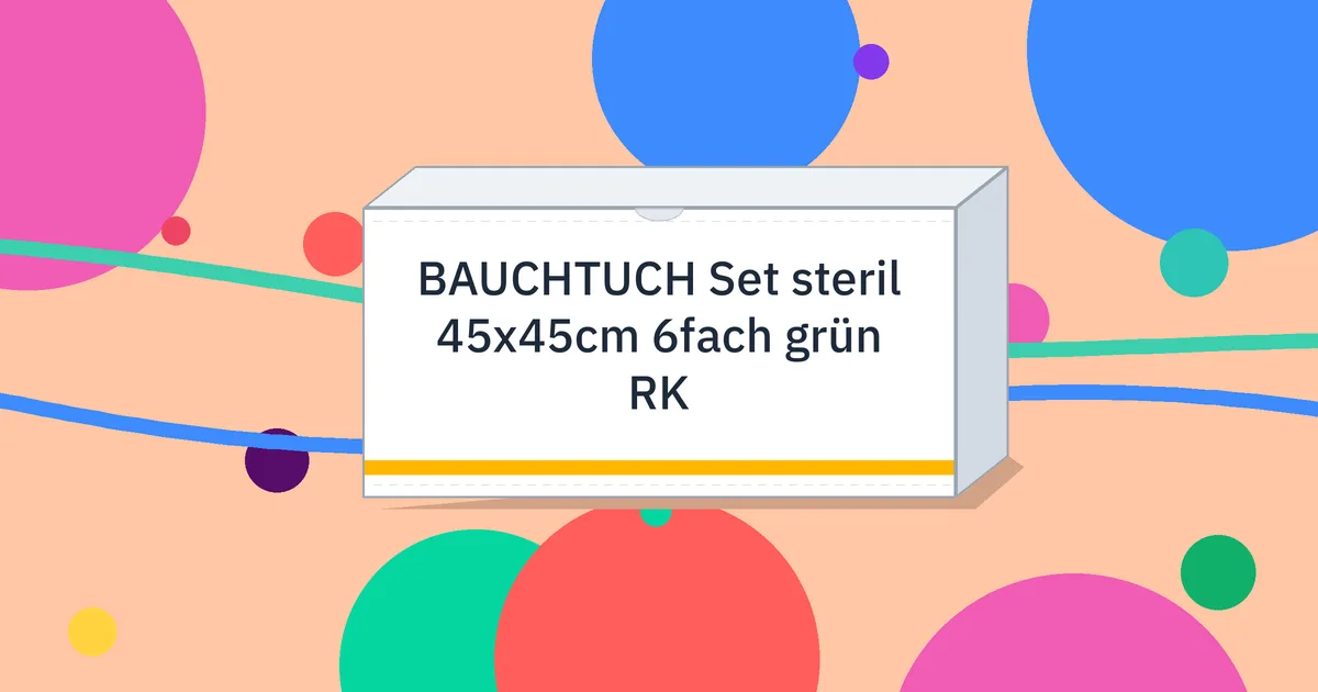 Symbolbild: Packung mit der Aufschrift BAUCHTUCH Set steril 45x45cm 6fach grün RK (PZN 05018074) – Verfügbarkeit und Bezug in Apotheken in Frankfurt am Main