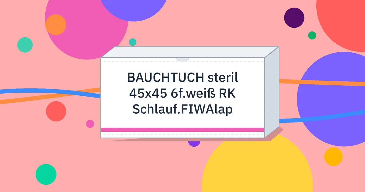 Symbolbild: Packung mit der Aufschrift BAUCHTUCH steril 45x45 6f.weiß RK Schlauf.FIWAlap (PZN 11860467) – Verfügbarkeit und Bezug in Apotheken in Frankfurt am Main