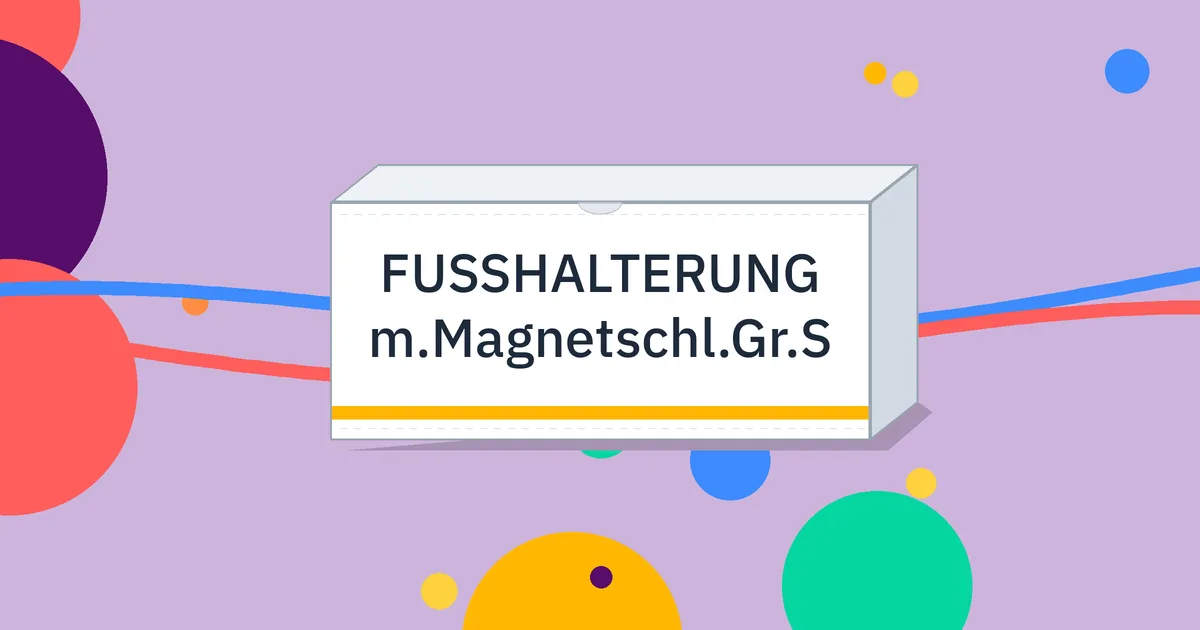Symbolbild: Packung mit der Aufschrift FUSSHALTERUNG m.Magnetschl.Gr.S (PZN 11574537) – Verfügbarkeit und Bezug in Apotheken in Frankfurt am Main