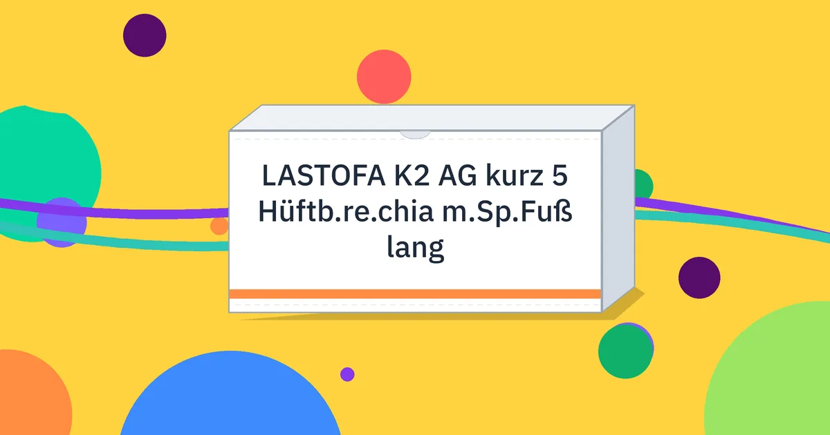 Symbolbild: Packung mit der Aufschrift LASTOFA K2 AG kurz 5 Hüftb.re.chia m.Sp.Fuß lang (PZN 13811852) – Verfügbarkeit und Bezug in Apotheken in Frankfurt am Main