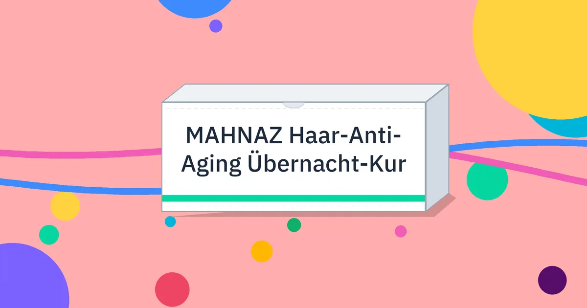 Symbolbild: Packung mit der Aufschrift MAHNAZ Haar-Anti-Aging Übernacht-Kur (PZN 10314337) – Verfügbarkeit und Bezug in Apotheken in Frankfurt am Main