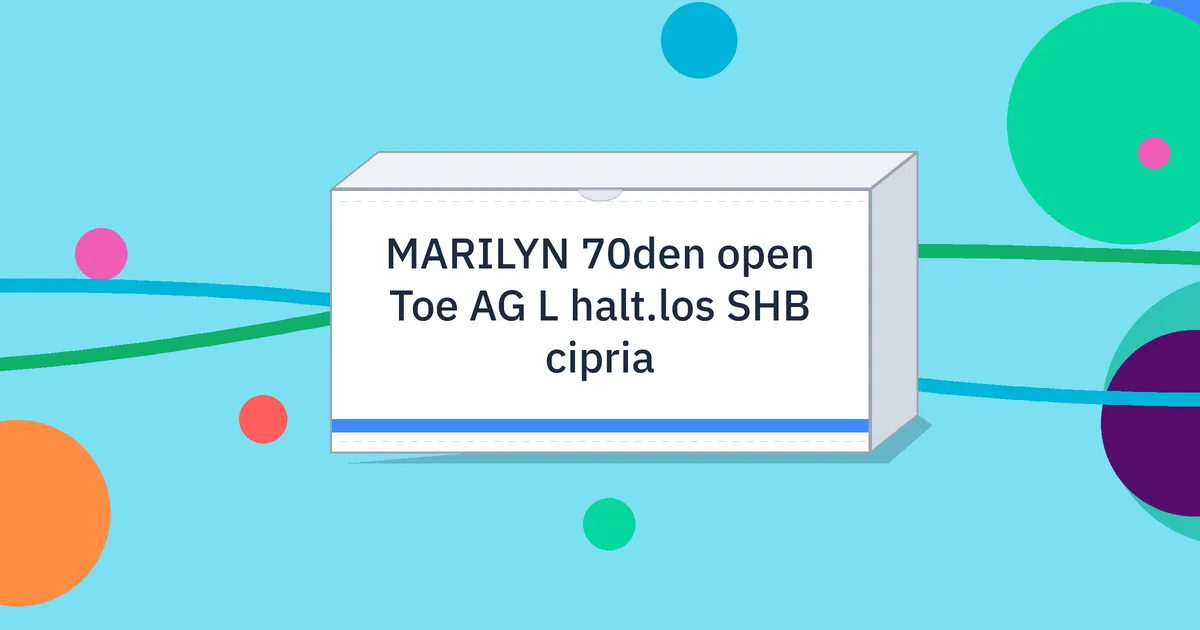 Symbolbild: Packung mit der Aufschrift MARILYN 70den open Toe AG L halt.los SHB cipria (PZN 16188230) – Verfügbarkeit und Bezug in Apotheken in Frankfurt am Main