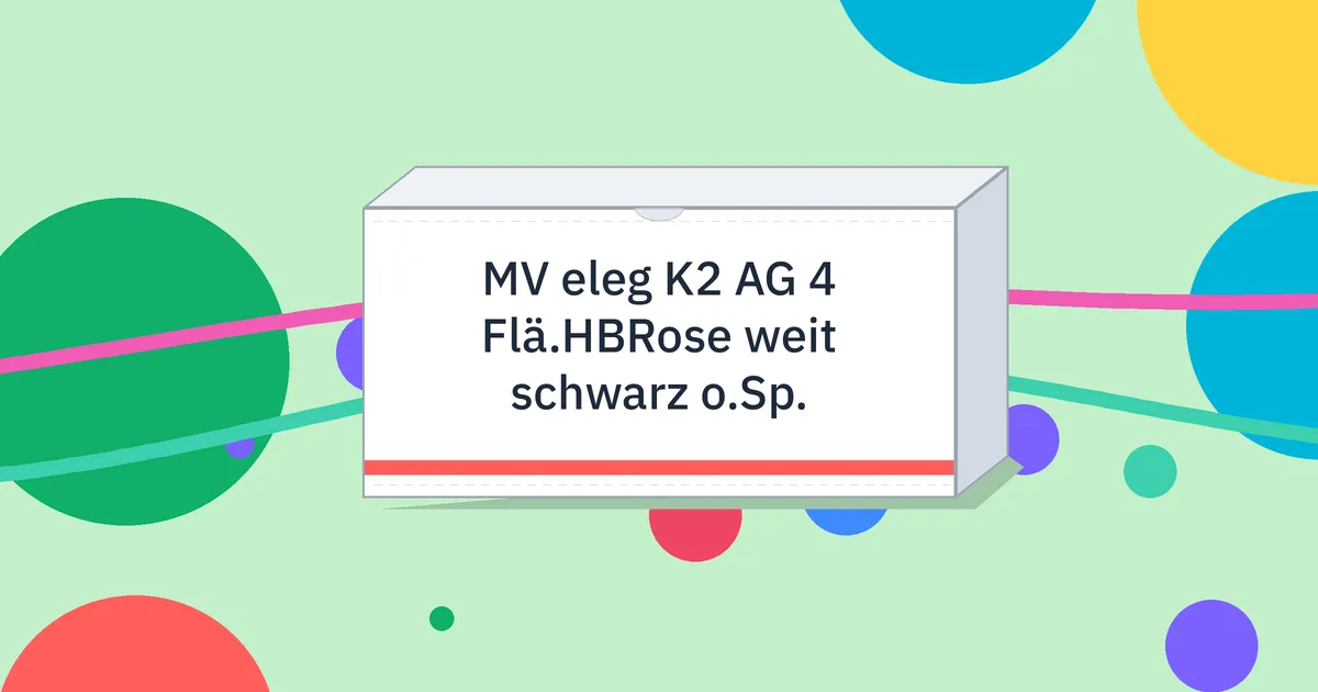 Symbolbild: Packung mit der Aufschrift MV eleg K2 AG 4 Flä.HBRose weit schwarz o.Sp. (PZN 15721159) – Verfügbarkeit und Bezug in Apotheken in Frankfurt am Main