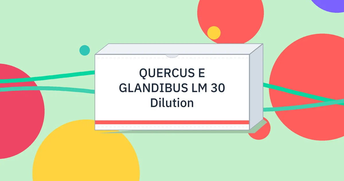 Symbolbild: Packung mit der Aufschrift QUERCUS E GLANDIBUS LM 30 Dilution (PZN 13674800) – Verfügbarkeit und Bezug in Apotheken in Frankfurt am Main