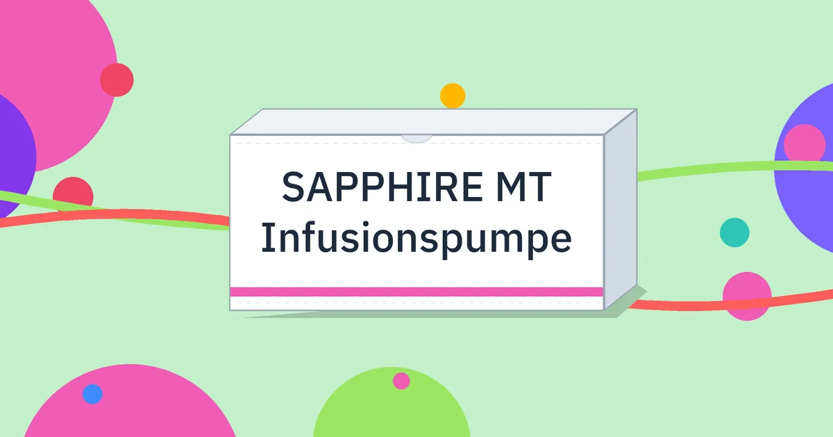 Symbolbild: Packung mit der Aufschrift SAPPHIRE MT Infusionspumpe (PZN 14337430) – Verfügbarkeit und Bezug in Apotheken in Frankfurt am Main