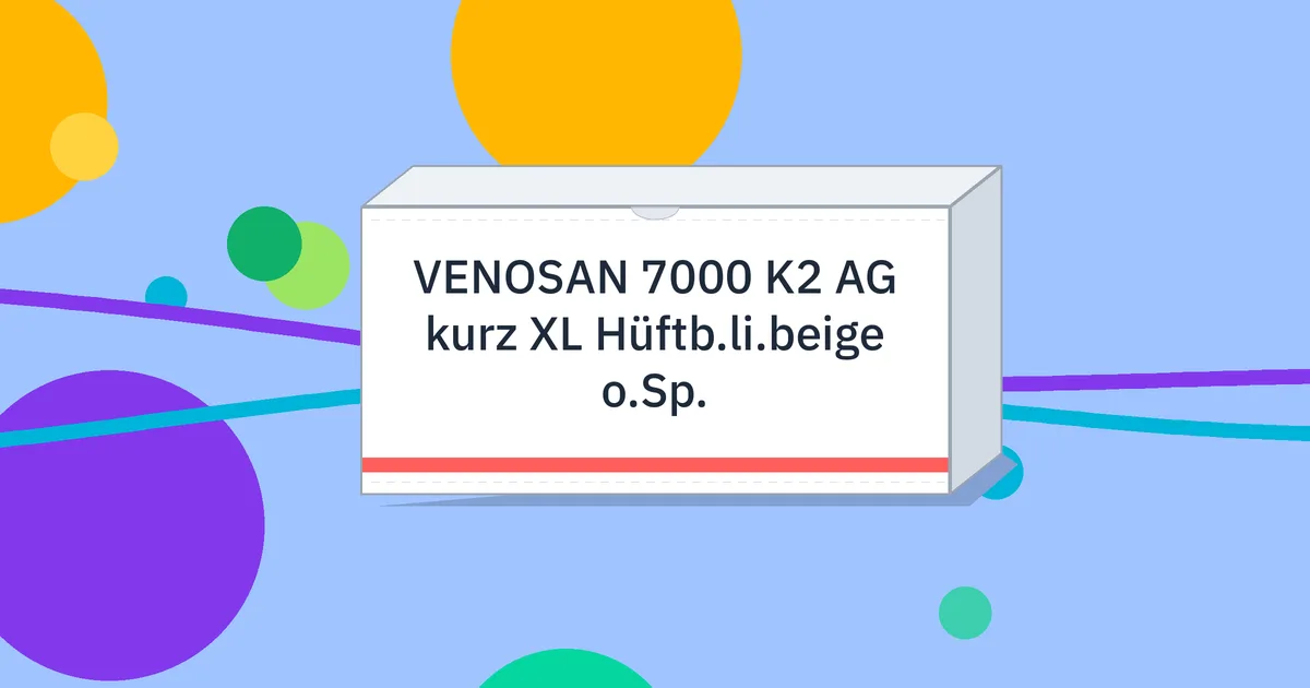Symbolbild: Packung mit der Aufschrift VENOSAN 7000 K2 AG kurz XL Hüftb.li.beige o.Sp. (PZN 14434618) – Verfügbarkeit und Bezug in Apotheken in Frankfurt am Main
