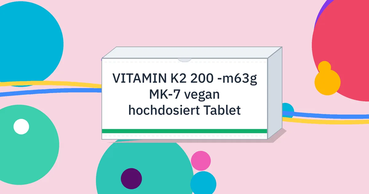 Symbolbild: Packung mit der Aufschrift VITAMIN K2 200 -m63g MK-7 vegan hochdosiert Tablet (PZN 18237961) – Verfügbarkeit und Bezug in Apotheken in Frankfurt am Main