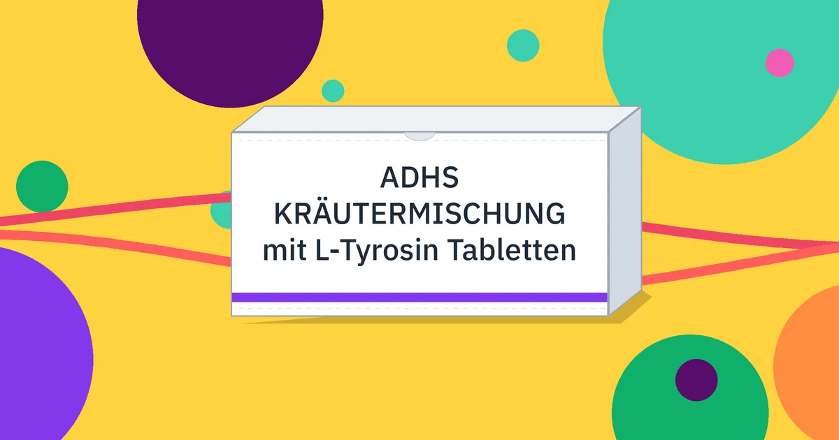 Symbolbild: Packung mit der Aufschrift ADHS KRÄUTERMISCHUNG mit L-Tyrosin Tabletten (PZN 17016123) – Verfügbarkeit und Bezug in Apotheken in Frankfurt am Main