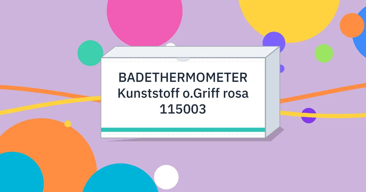 Symbolbild: Packung mit der Aufschrift BADETHERMOMETER Kunststoff o.Griff rosa 115003 (PZN 01739434) – Verfügbarkeit und Bezug in Apotheken in Frankfurt am Main