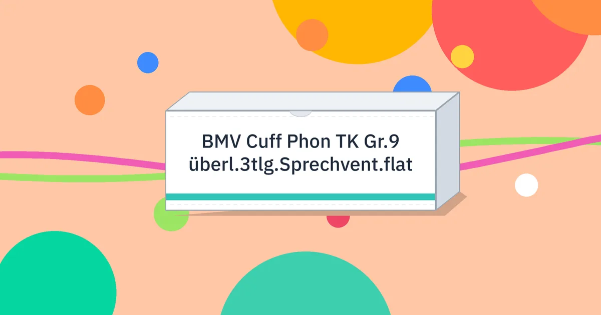 Symbolbild: Packung mit der Aufschrift BMV Cuff Phon TK Gr.9 überl.3tlg.Sprechvent.flat (PZN 18384320) – Verfügbarkeit und Bezug in Apotheken in Frankfurt am Main