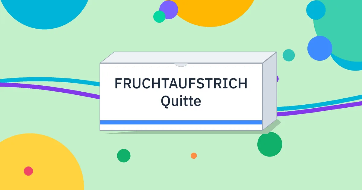 Symbolbild: Packung mit der Aufschrift FRUCHTAUFSTRICH Quitte (PZN 09649481) – Verfügbarkeit und Bezug in Apotheken in Frankfurt am Main