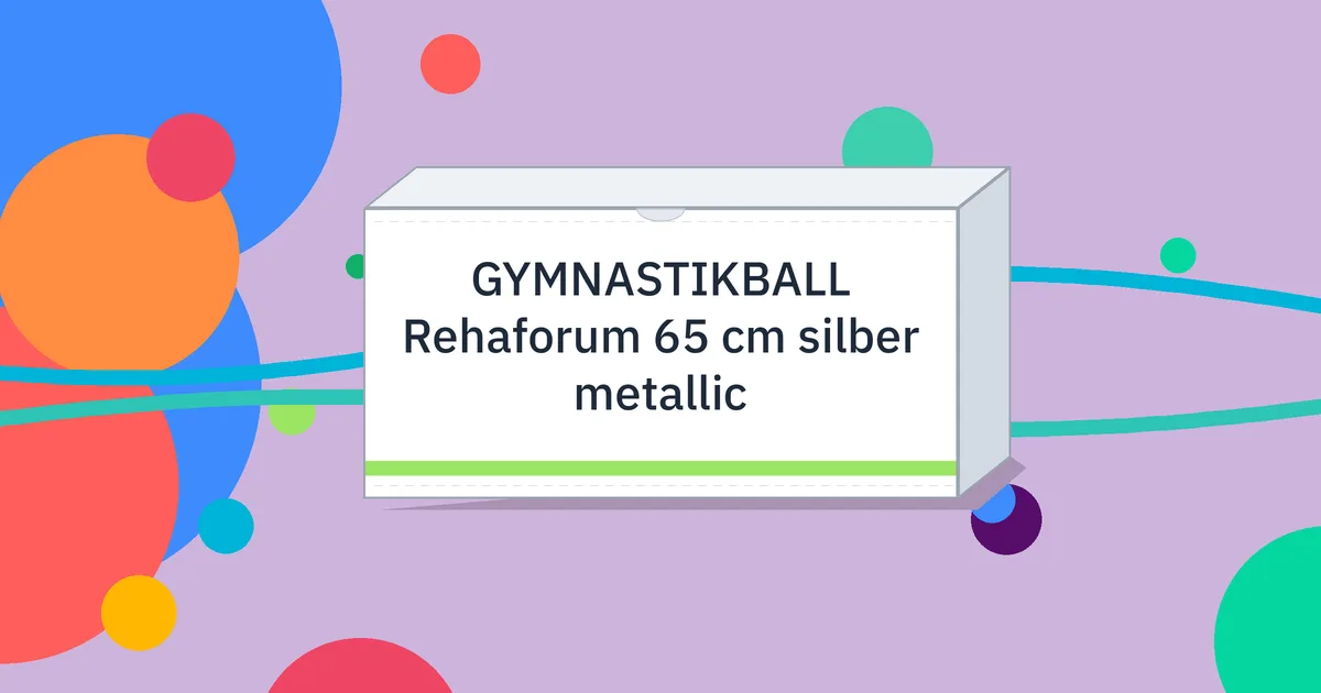 Symbolbild: Packung mit der Aufschrift GYMNASTIKBALL Rehaforum 65 cm silber metallic (PZN 05919529) – Verfügbarkeit und Bezug in Apotheken in Frankfurt am Main