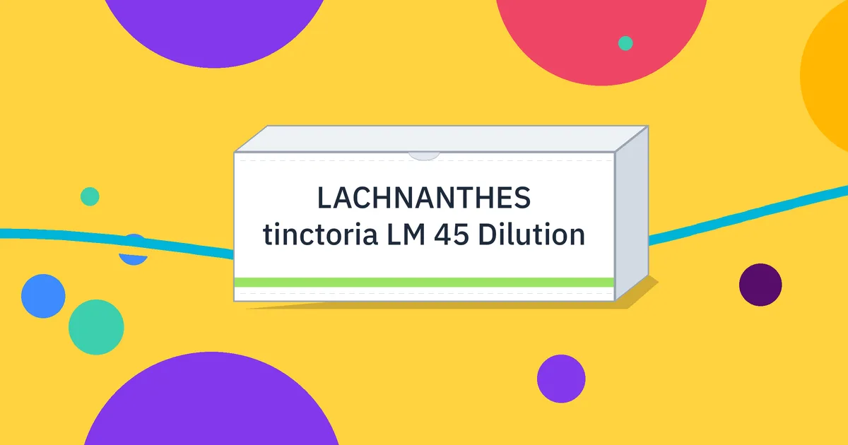Symbolbild: Packung mit der Aufschrift LACHNANTHES tinctoria LM 45 Dilution (PZN 13520600) – Verfügbarkeit und Bezug in Apotheken in Frankfurt am Main