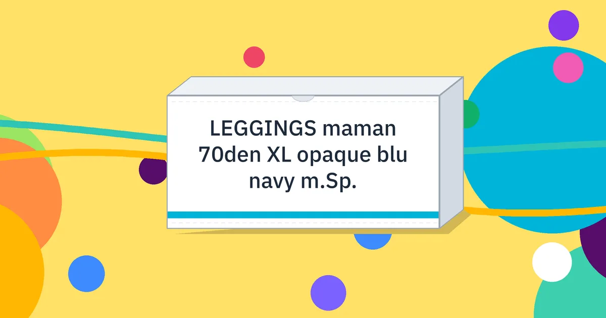 Symbolbild: Packung mit der Aufschrift LEGGINGS maman 70den XL opaque blu navy m.Sp. (PZN 16191284) – Verfügbarkeit und Bezug in Apotheken in Frankfurt am Main