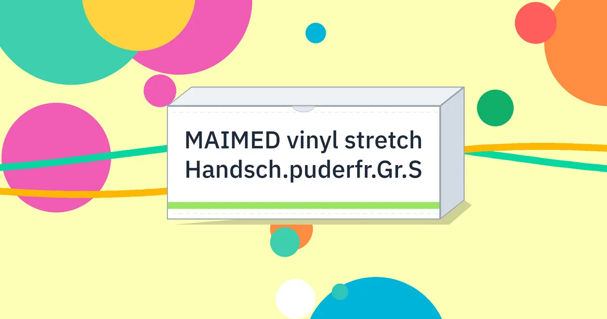 Symbolbild: Packung mit der Aufschrift MAIMED vinyl stretch Handsch.puderfr.Gr.S (PZN 09089272) – Verfügbarkeit und Bezug in Apotheken in Frankfurt am Main