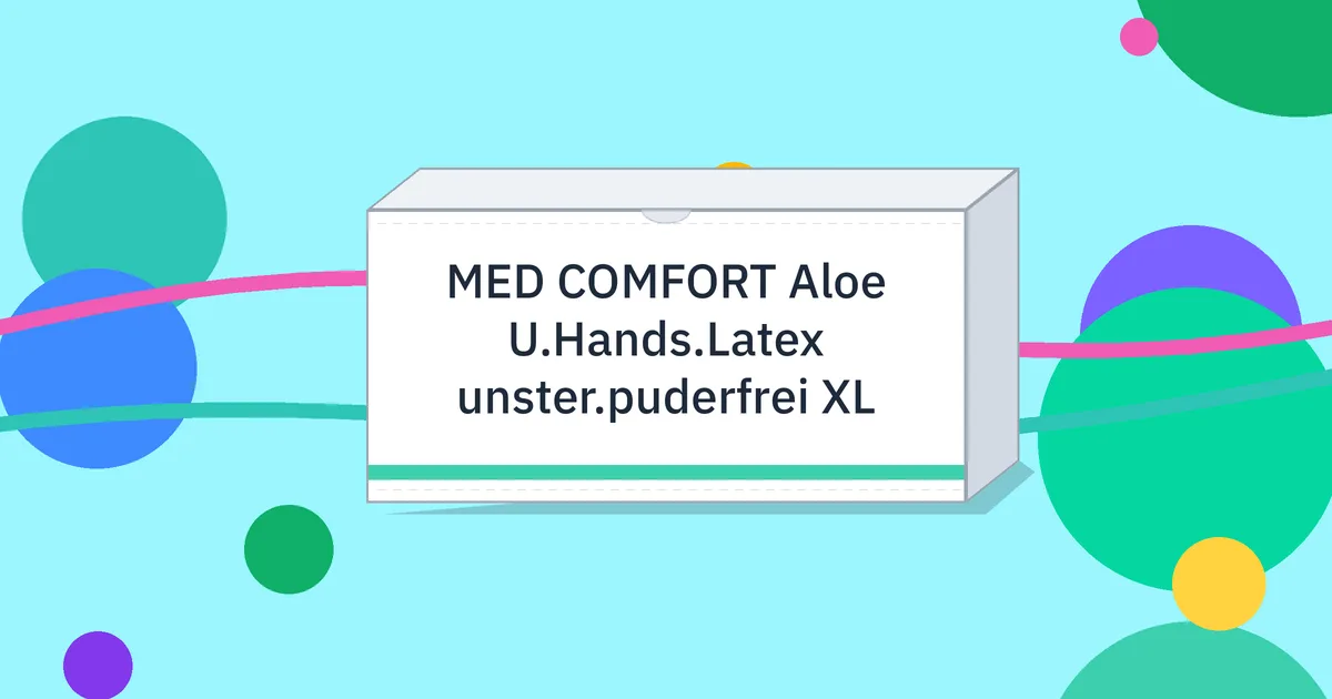 Symbolbild: Packung mit der Aufschrift MED COMFORT Aloe U.Hands.Latex unster.puderfrei XL (PZN 15582798) – Verfügbarkeit und Bezug in Apotheken in Frankfurt am Main