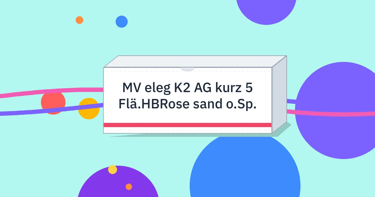 Symbolbild: Packung mit der Aufschrift MV eleg K2 AG kurz 5 Flä.HBRose sand o.Sp. (PZN 18925879) – Verfügbarkeit und Bezug in Apotheken in Frankfurt am Main