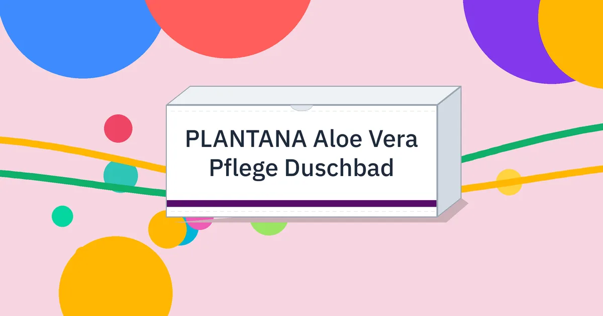 Symbolbild: Packung mit der Aufschrift PLANTANA Aloe Vera Pflege Duschbad (PZN 05375650) – Verfügbarkeit und Bezug in Apotheken in Frankfurt am Main